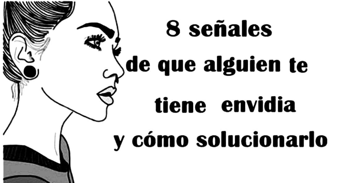 Cómo Saber Si Me Tienen Envidia. Causas Y Recomendaciones – Psicologistica
